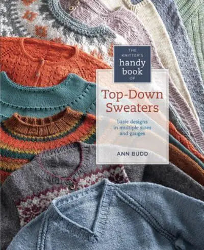 The Knitter's Handy Book of Top-Down Sweaters — Sconch Yarn Shop