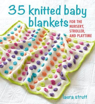 35 Knitted Baby Blankets — Sconch Yarn Shop